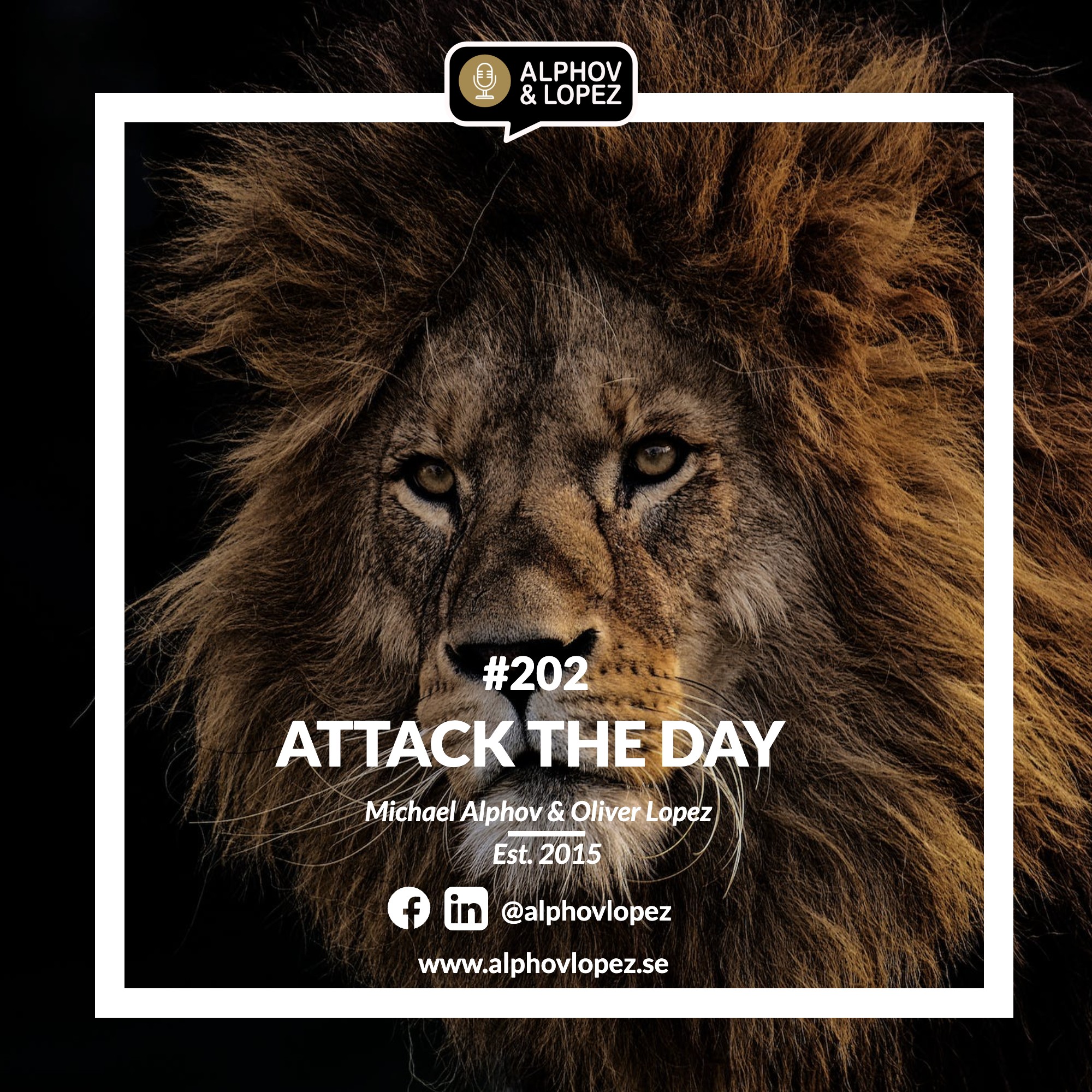 #202 - Attack the day - Michael Alphov